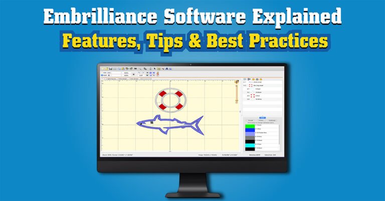 Embrilliance Software: A Complete Guide for Embroidery